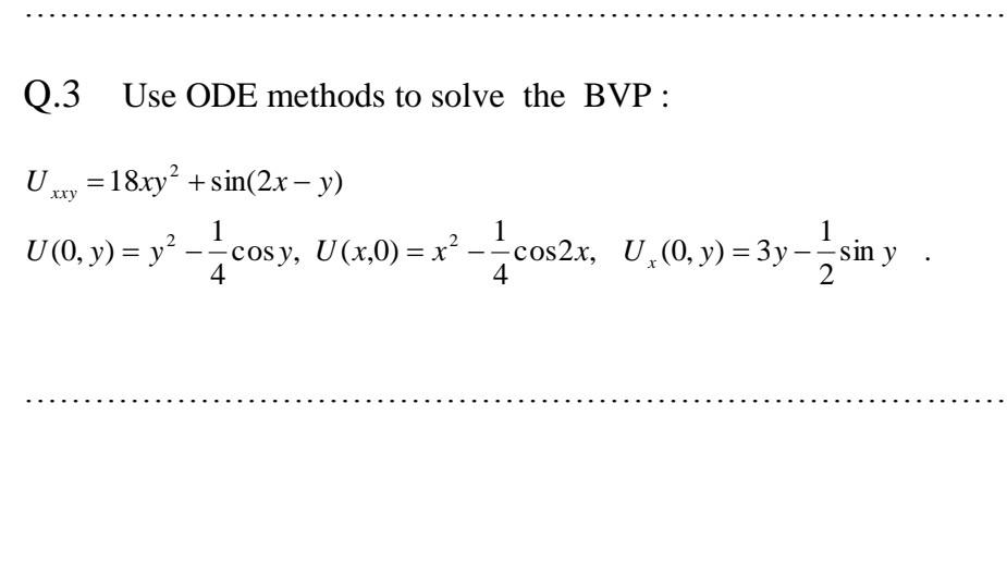 Solved Q.3 Use ODE methods to solve the BVP : U..y = 18xy? | Chegg.com