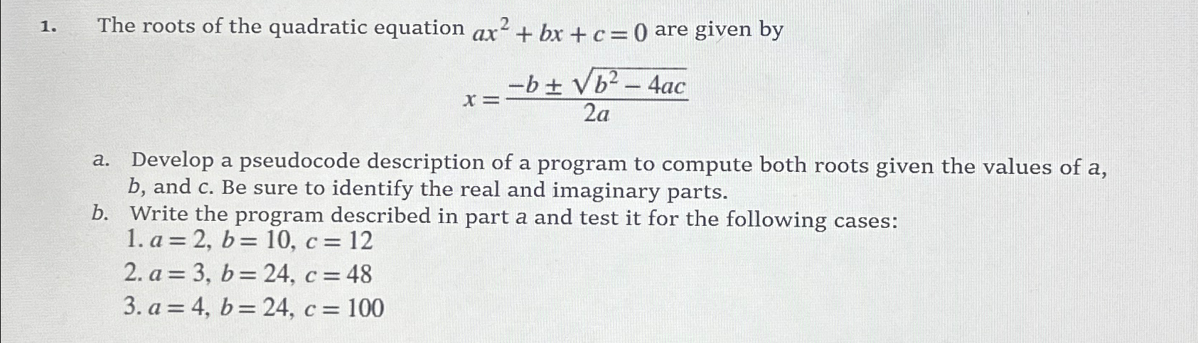 Solved The roots of the quadratic equation ax2+bx+c=0 ﻿are | Chegg.com