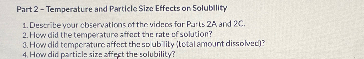 Solved Part 2 ﻿temperature And Particle Size Effects On
