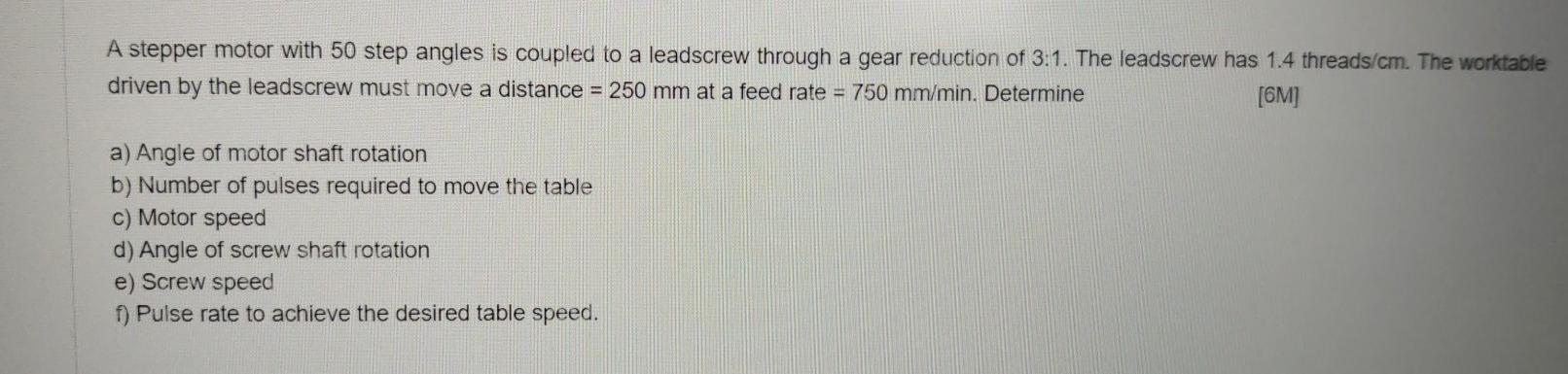 Solved A stepper motor with 50 step angles is coupled to a | Chegg.com