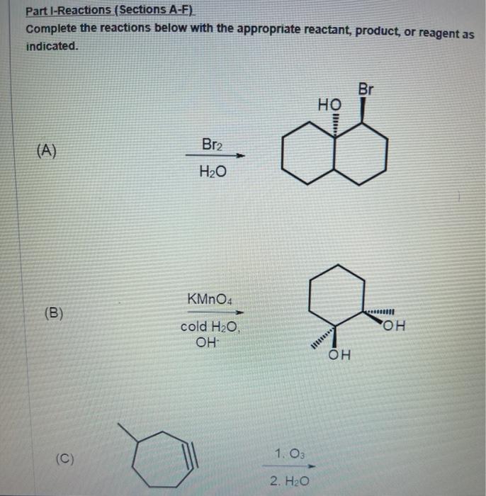 Solved Part 1-Reactions (Sections A-F). Complete the | Chegg.com