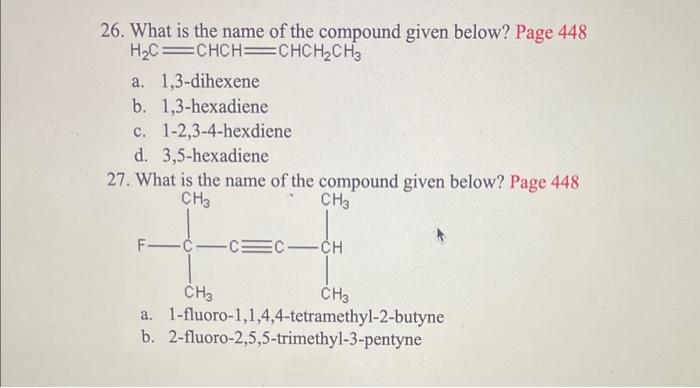 Solved 26. What is the name of the compound given below? | Chegg.com