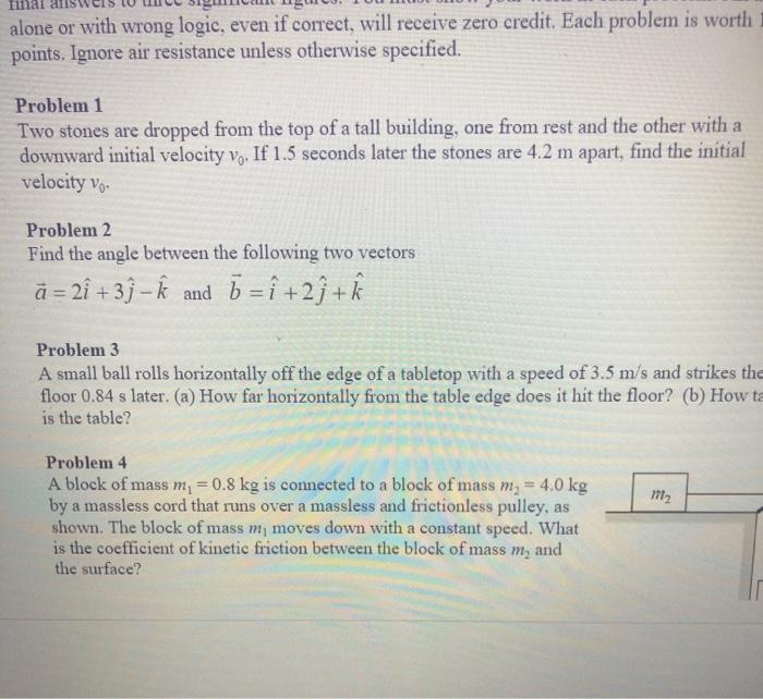 Solved Iltal alone or with wrong logic, even if correct, | Chegg.com