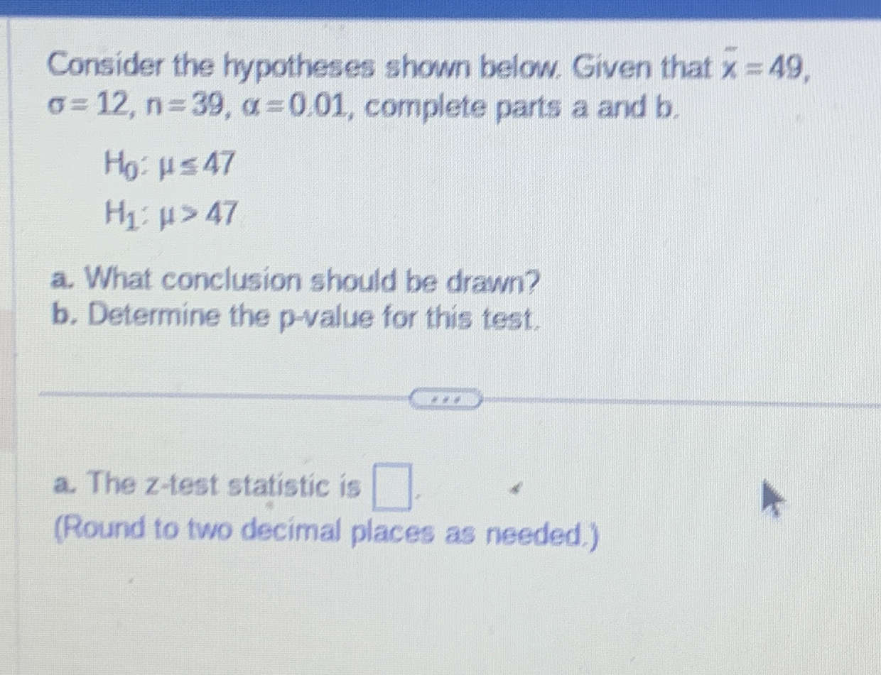 Solved Consider the hypotheses shown below. Given that | Chegg.com