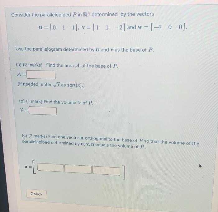 Solved Consider the parallelepiped P in R3 determined by the | Chegg.com