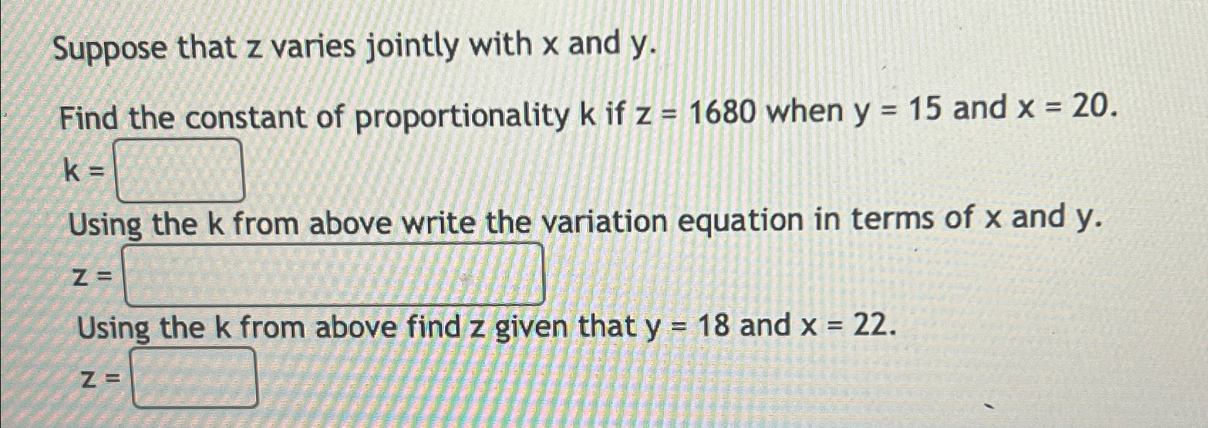 Solved Suppose that z ﻿varies jointly with x ﻿and y.Find the | Chegg.com