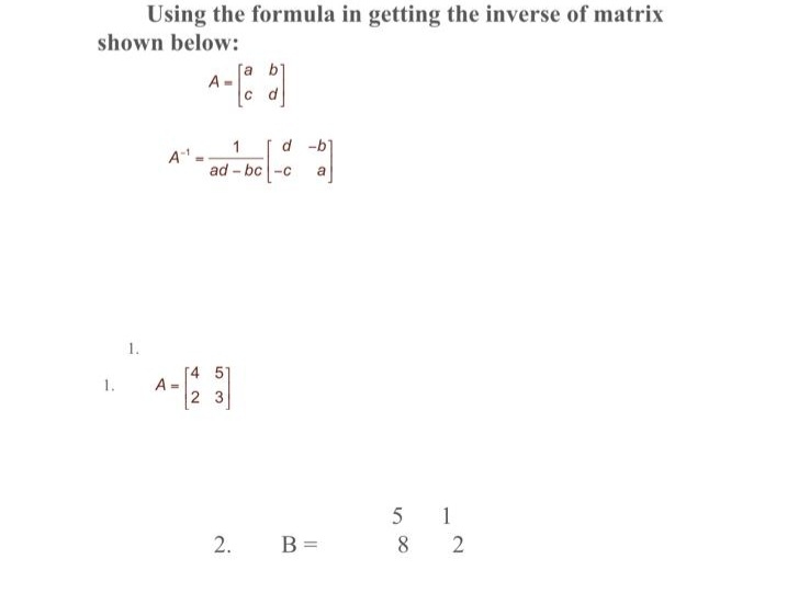 Solved Using the formula in getting the inverse of matrix | Chegg.com