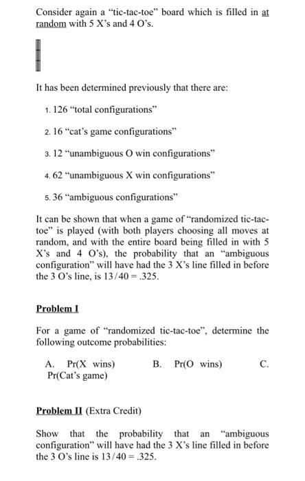 Solved Consider again a "tic-tac-toe" board which is filled | Chegg.com