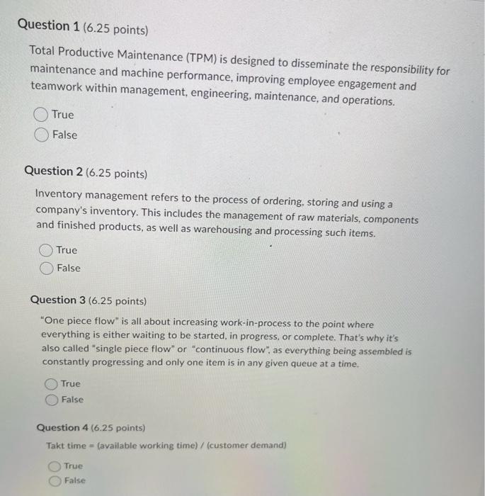 Solved Question 1 (6.25 points) Total Productive Maintenance | Chegg.com
