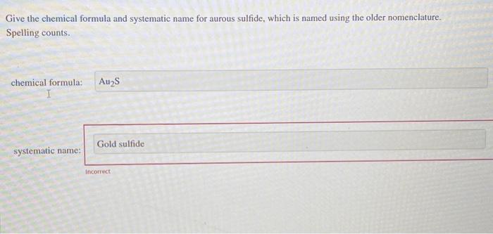 Solved Give the chemical formula and systematic name for | Chegg.com