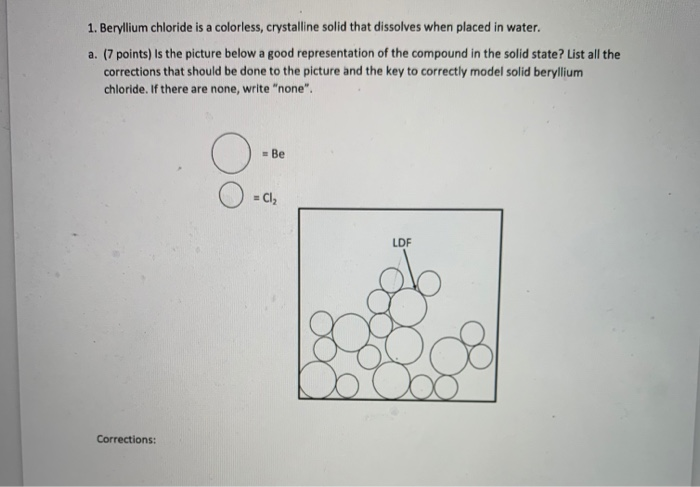 Solved 1. Beryllium chloride is a colorless, crystalline | Chegg.com