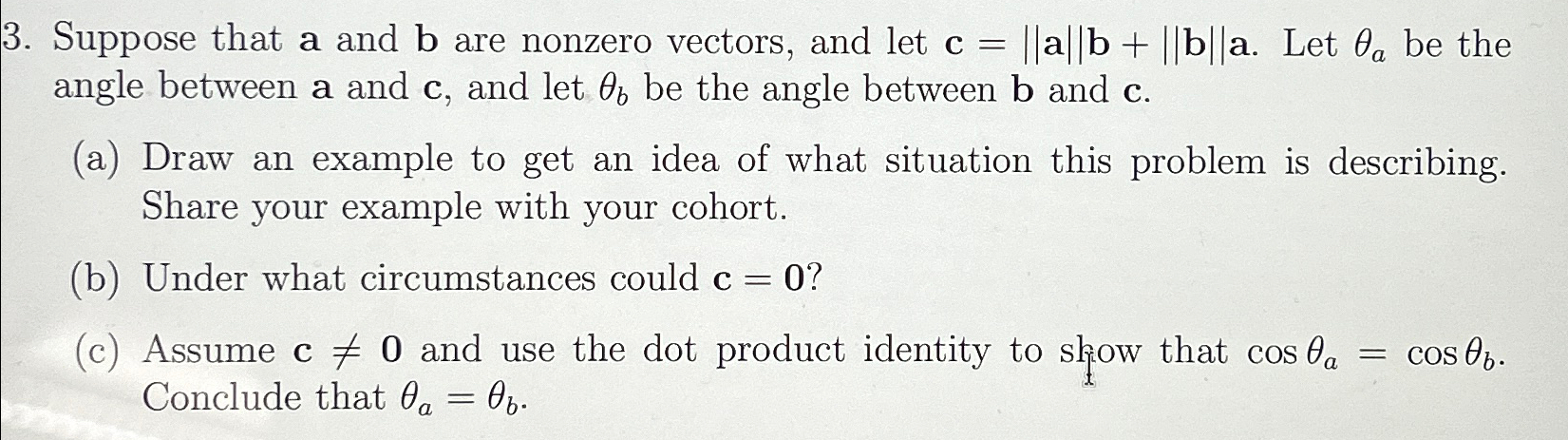Solved Suppose that a and b ﻿are nonzero vectors, and let | Chegg.com