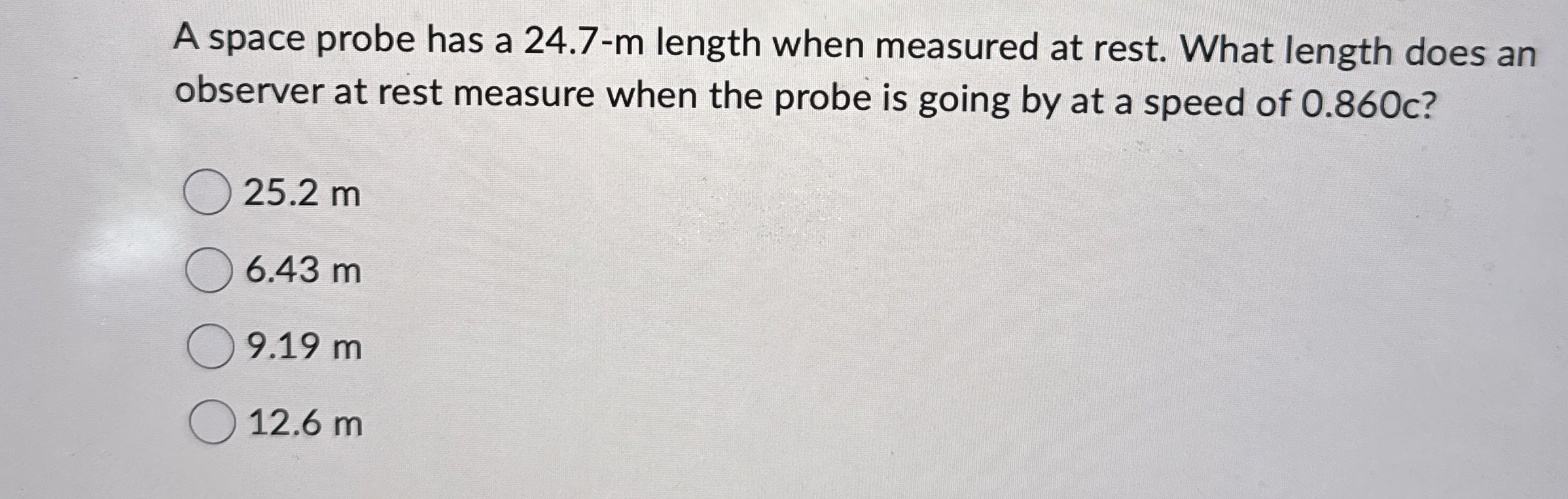 Solved A space probe has a 24.7-m ﻿length when measured at | Chegg.com