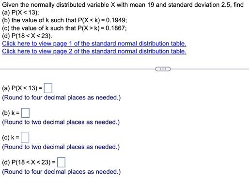 Solved Given the normally distributed variable X with mean | Chegg.com