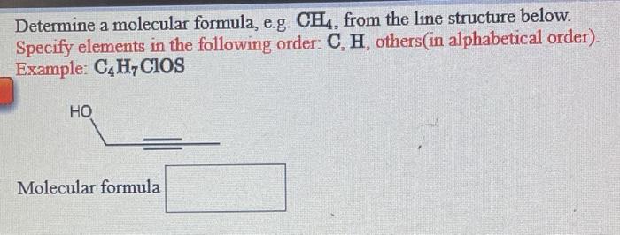 Solved Determine a molecular formula, e.g. CH, from the line | Chegg.com