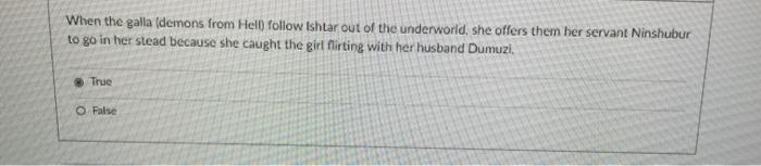 Solved When the galla (demons from Hell) follow Ishtar out | Chegg.com