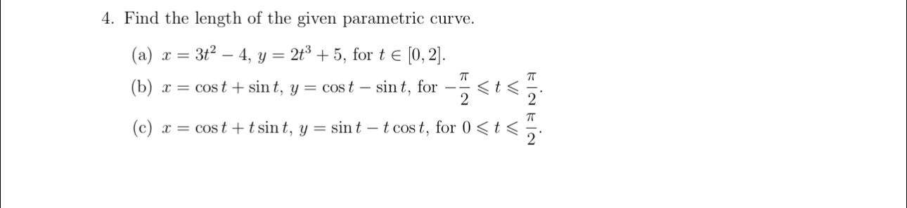 Solved Find the length of the given parametric | Chegg.com