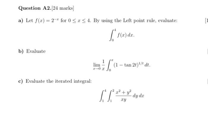 Solved a) Let f(x)=2−x for 0≤x≤4. By using the Left point | Chegg.com