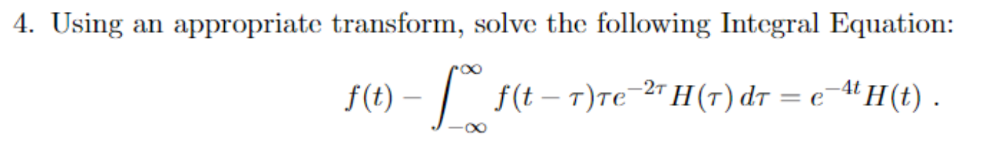 Solved Using an appropriate transform, solve the following | Chegg.com