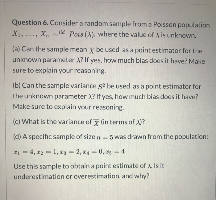 Solved Question 6. Consider a random sample from a Poisson | Chegg.com
