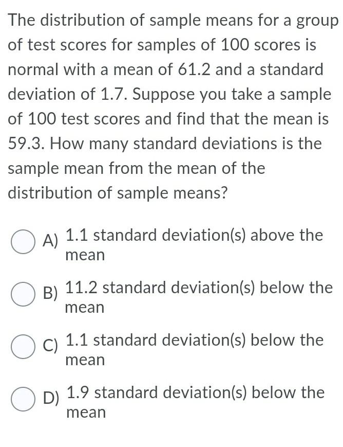 Solved The distribution of sample means for a group of test | Chegg.com