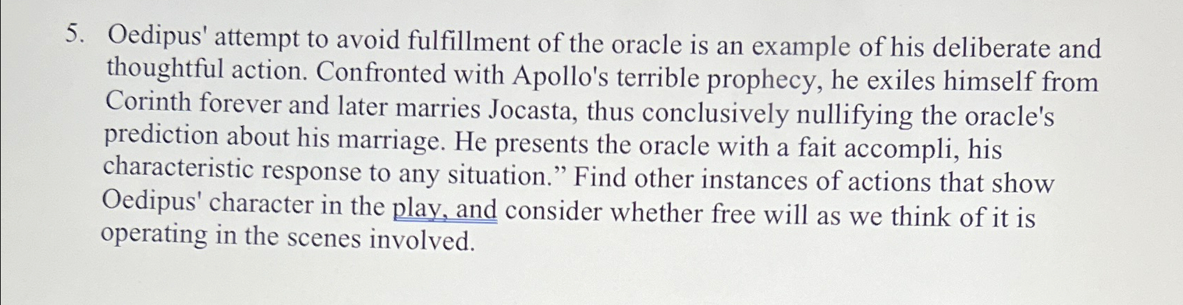 Solved Oedipus' attempt to avoid fulfillment of the oracle | Chegg.com