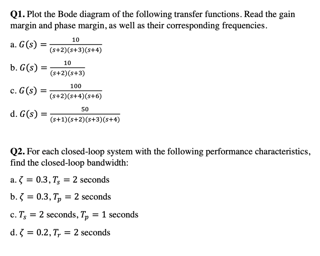 Solved Q1. ﻿Plot the Bode diagram of the following transfer | Chegg.com