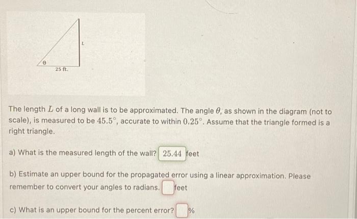 Solved e 25 ft. L The length L of a long wall is to be | Chegg.com