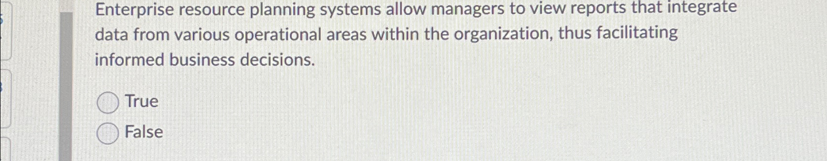 Solved Enterprise resource planning systems allow managers | Chegg.com