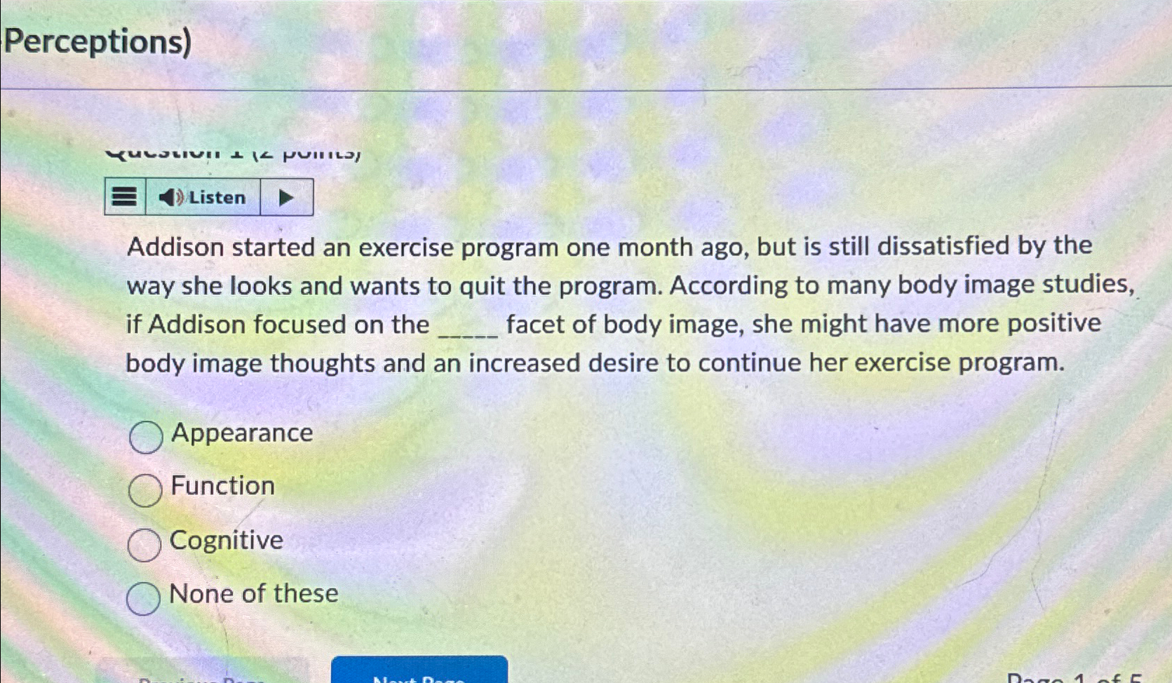 Solved Perceptions)ListenAddison started an exercise program | Chegg.com