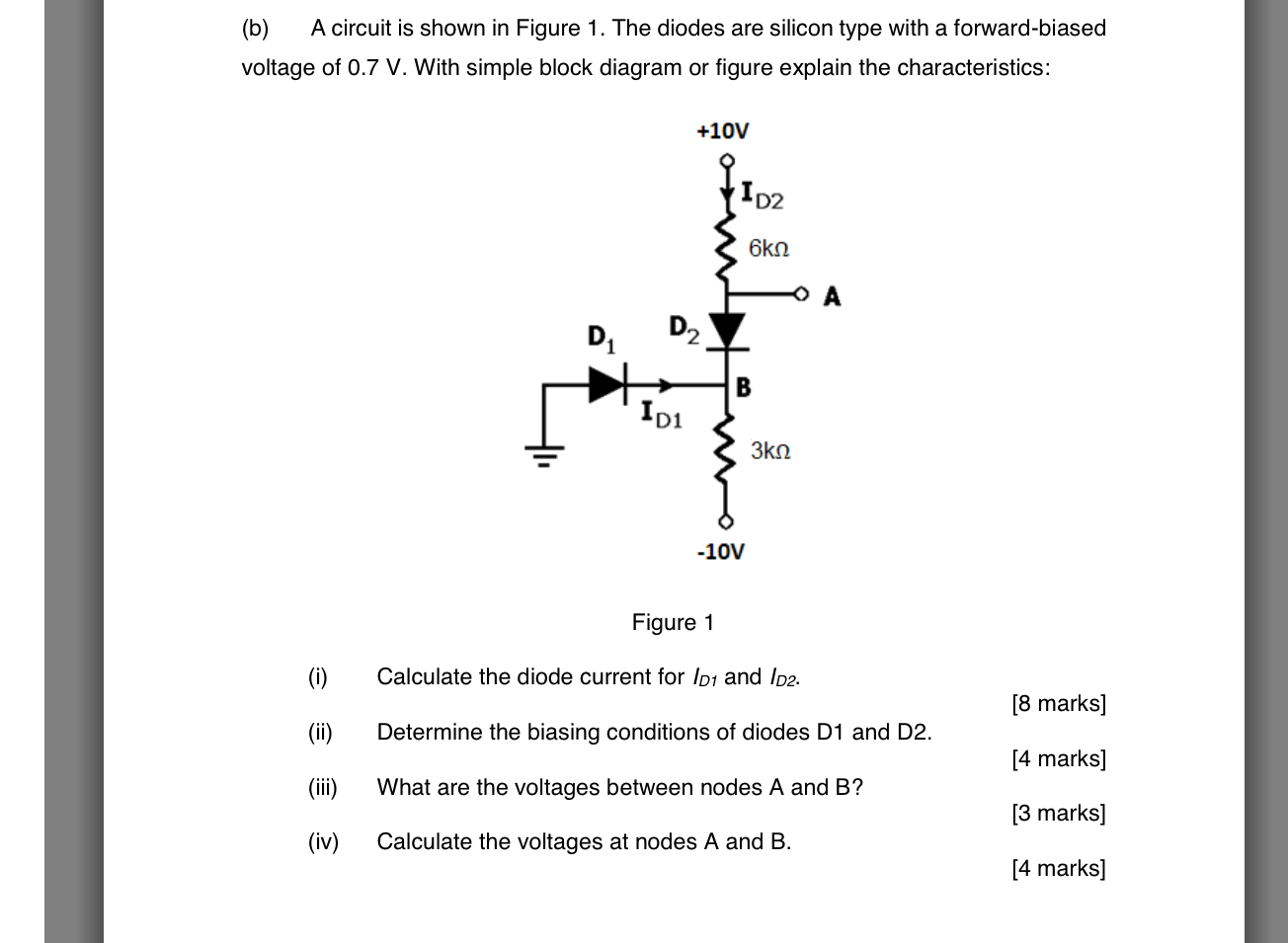 Solved (b) ﻿A circuit is shown in Figure 1. ﻿The diodes are | Chegg.com