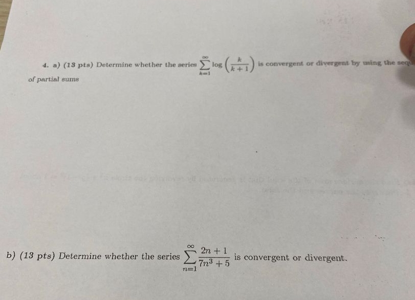 Solved a) (13 ﻿pts) ﻿Determine whether the series | Chegg.com