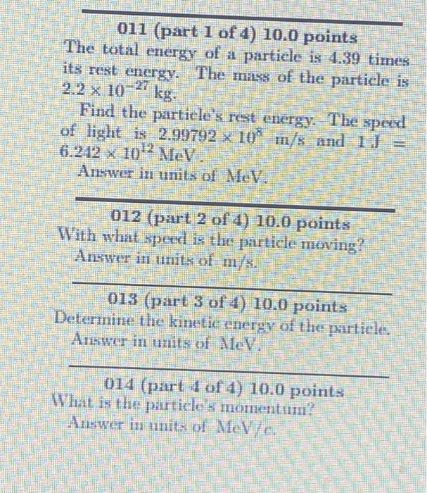 Solved 011 (part 1 of 4 ) 10.0 points The total energy of a | Chegg.com