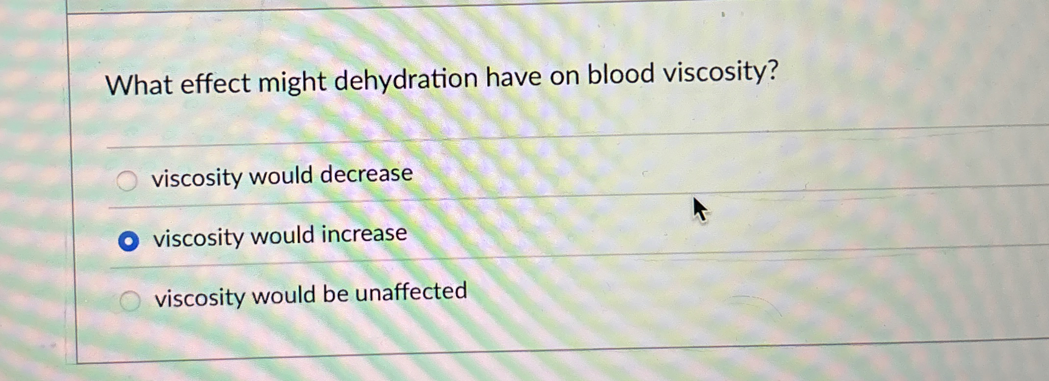 Solved What effect might dehydration have on blood | Chegg.com