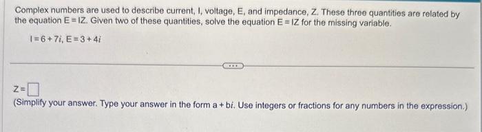 Solved Complex numbers are used to describe current, I, | Chegg.com