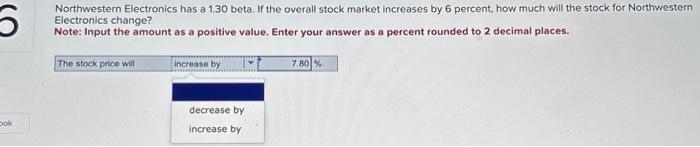 Solved Northwestern Electronics has a 1.30 beta. If the | Chegg.com