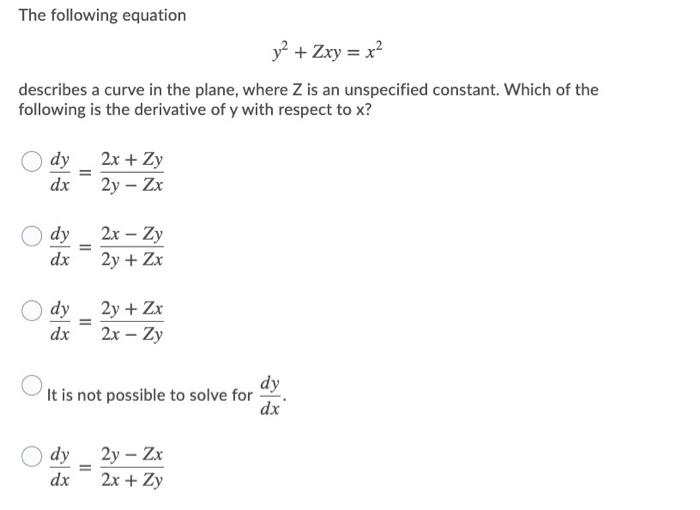 Solved The following equation y2 + Zxy = x? describes a | Chegg.com