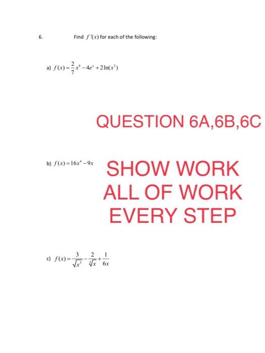 Solved SHOW ALL WORK STEP BY STEPFOR EACH QUESTION | Chegg.com