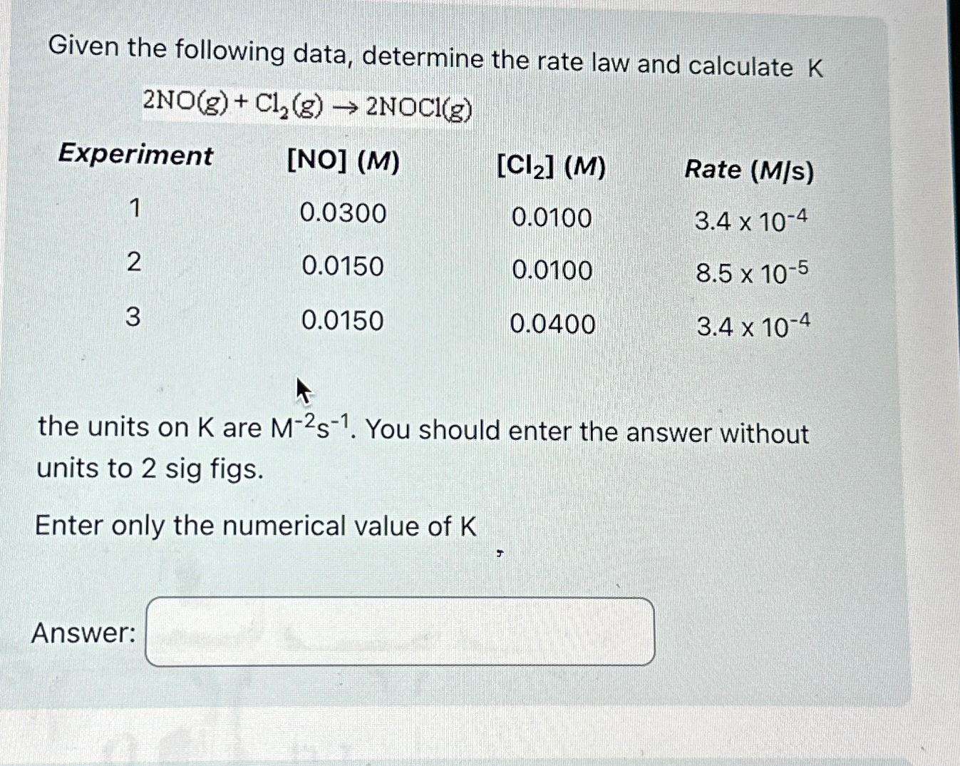 Solved Given the following data, determine the rate law and | Chegg.com