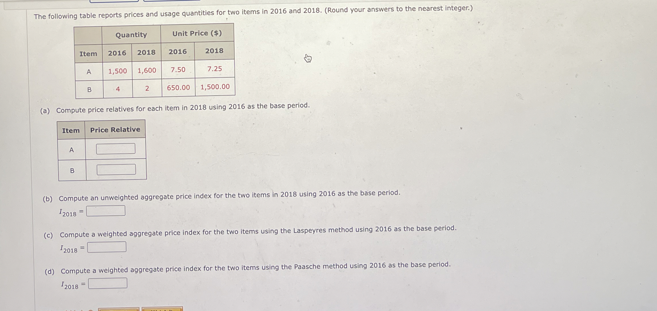 Solved The following table reports prices and usage | Chegg.com