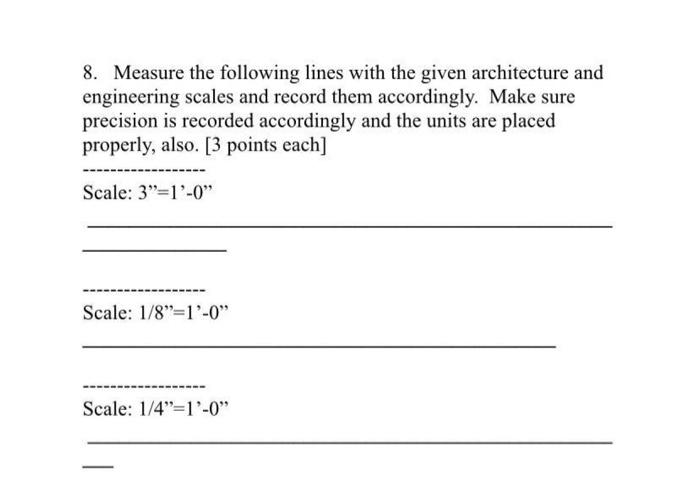 8. Measure the following lines with the given | Chegg.com