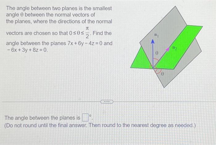 Solved The angle between two planes is the smallest angle θ | Chegg.com