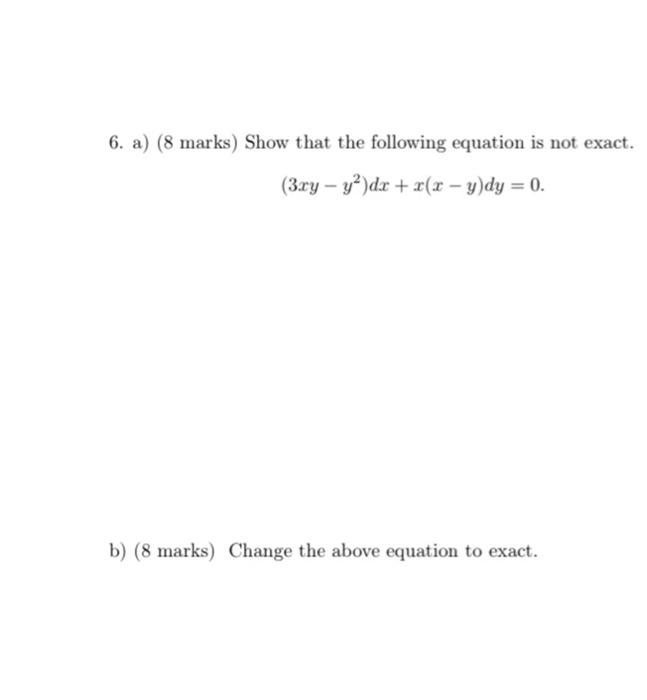 Solved 5. (16 marks) Solve the following exact equation: | Chegg.com