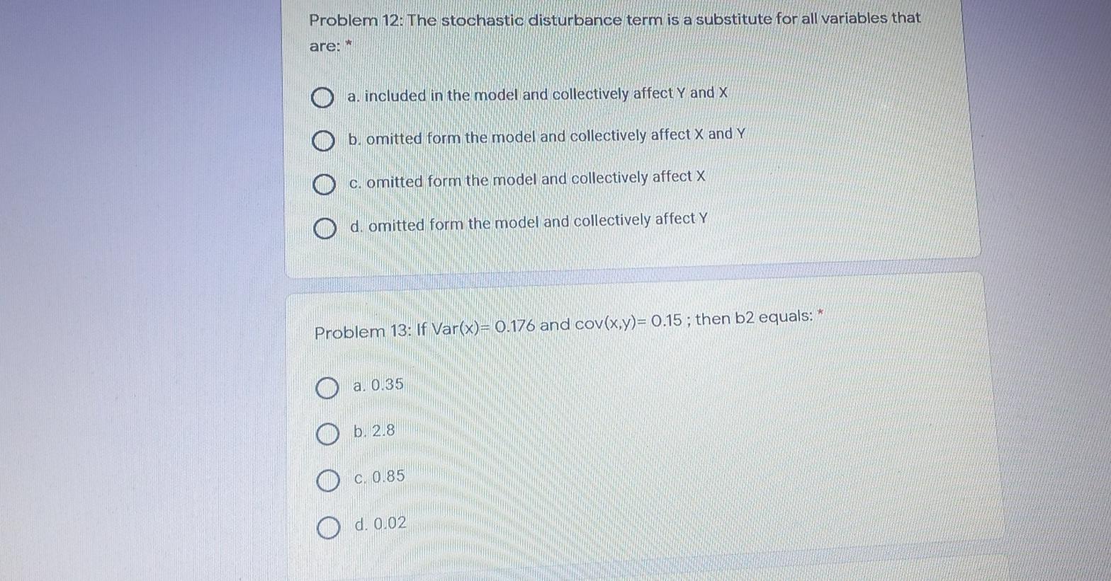 Solved Problem 12: The stochastic disturbance term is a | Chegg.com