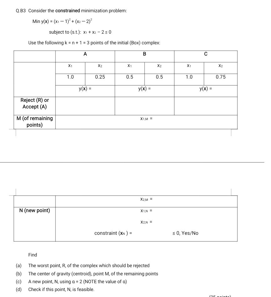 Q.B3 Consider the constrained minimization problem: | Chegg.com
