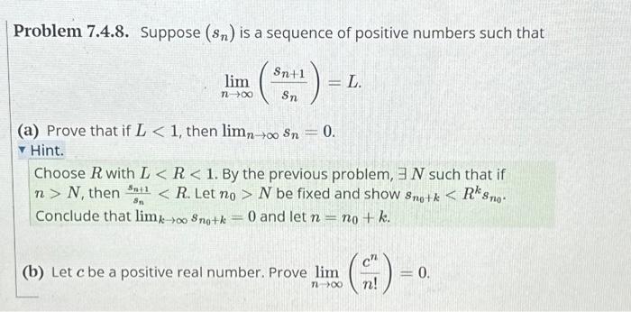 Solved Problem 7.4.8. Suppose (sn) is a sequence of positive | Chegg.com