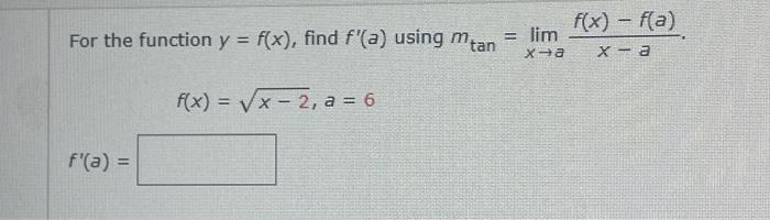 Solved For the function y=f(x), find f′(a) using | Chegg.com