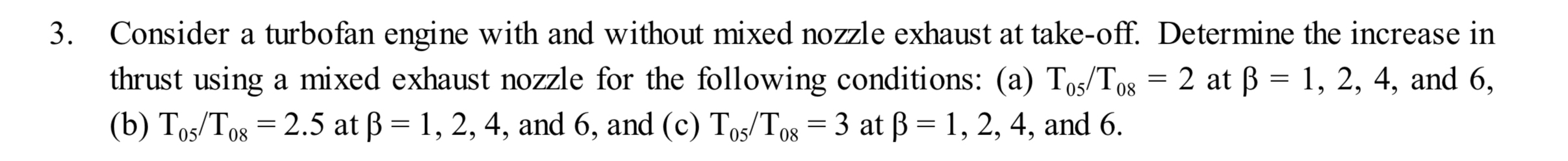 Solved Consider a turbofan engine with and without mixed | Chegg.com