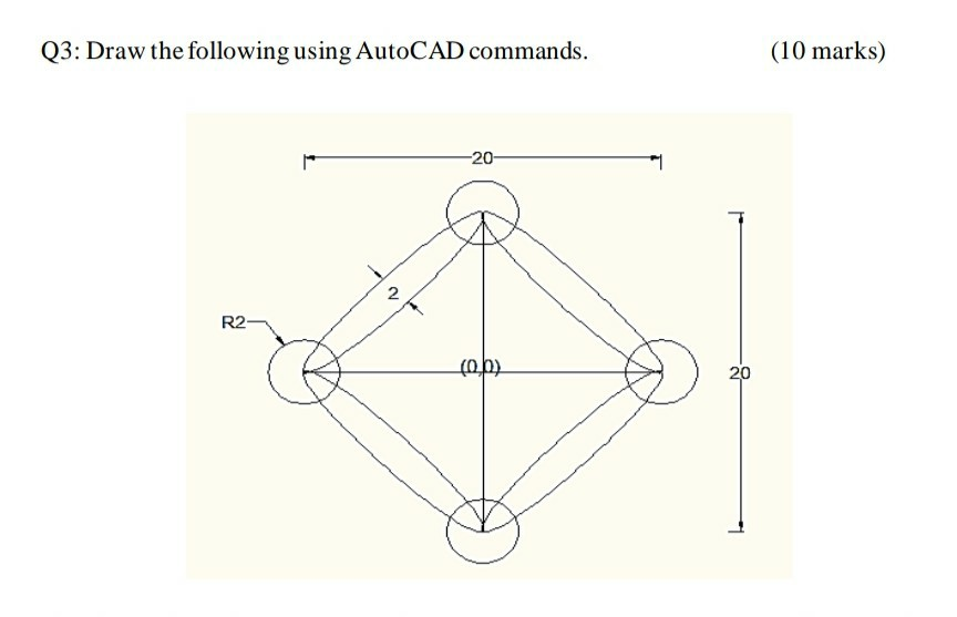 Solved Q3: Draw the following using AutoCAD commands. (10 | Chegg.com