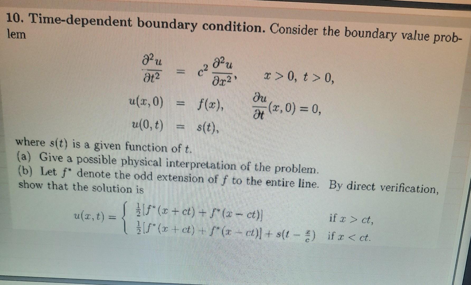 Solved 10. Time-dependent boundary condition. Consider the | Chegg.com